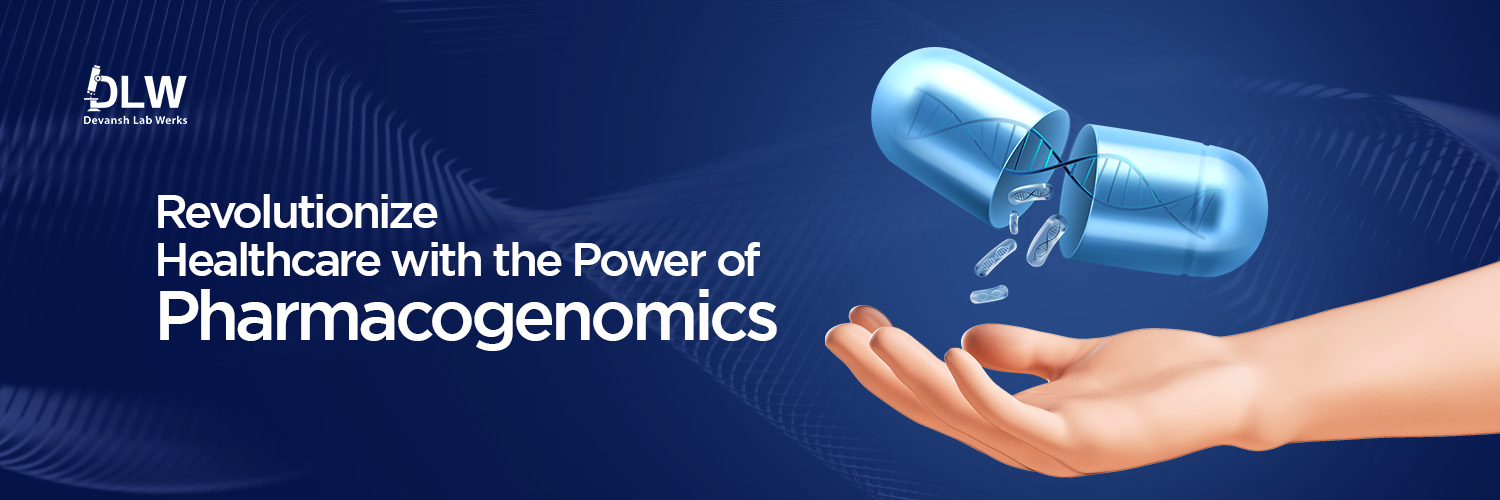 Pharmacogenomics: Tailoring Medicines to Your DNA