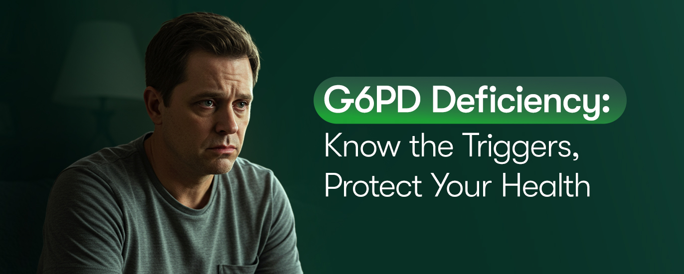 G6PD Deficiency: Causes, Symptoms & Testing | DLW USA